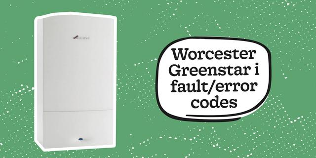 Worcester Greenstar i fault/error codes: What they are and what they mean